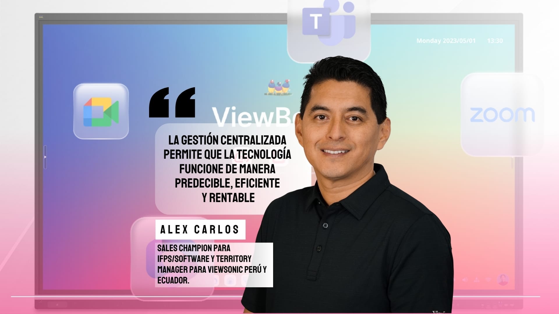 Alex Carlos de ViewSonic: «La gestión centralizada permite que la ...